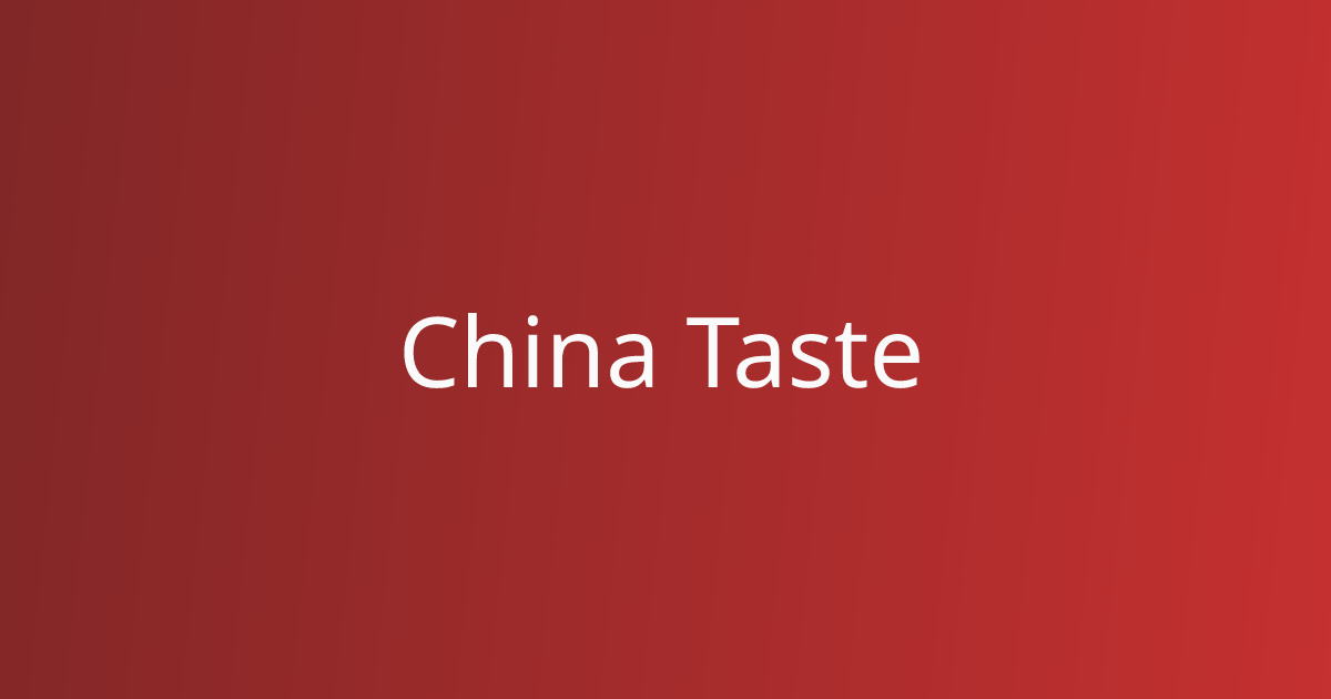 Order Authentic Chinese Online | China Taste - Pickup or Delivery Available